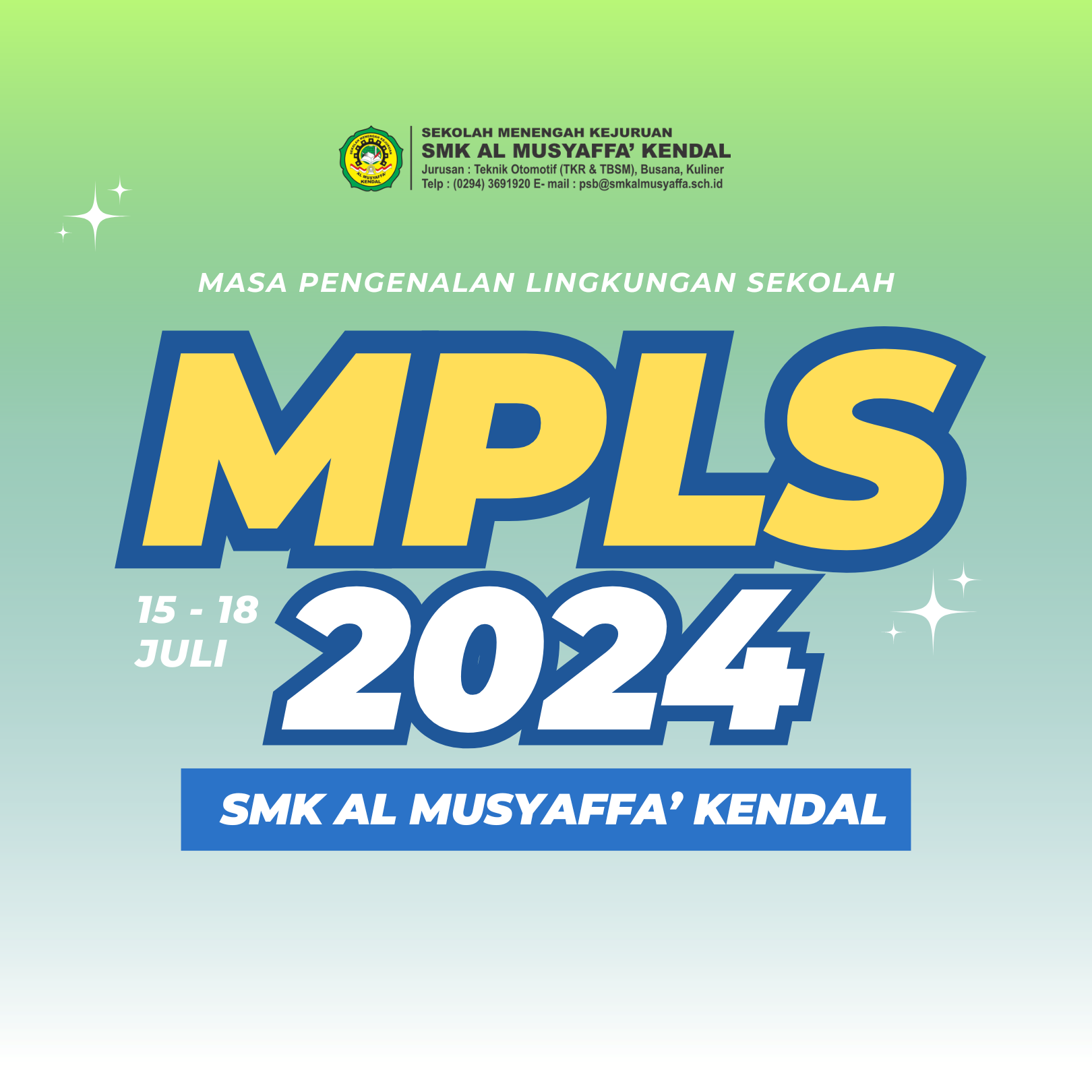 Kegiatan MPLS SMK Al Musyaffa' Kendal 2024/2025 - SMK AL Musyaffa' Kendal